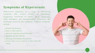 Quieting the Noise: A Guide to Hyperacusis Assessment and Management | PPTX