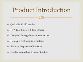 Quikhale SF 250 HFA Based Inhaler: Asthma and COPD Preventive Therapy | PDF