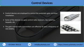 Quiko automation systems for gates & doors | PPTX | Radio Control ...