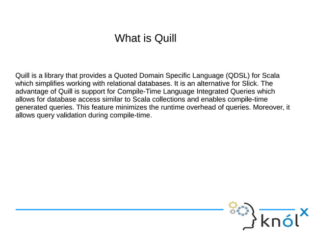 An Introduction to Quill | PPT