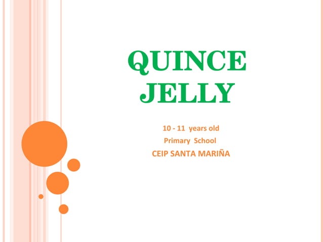 QUINCE JELLY | PPT