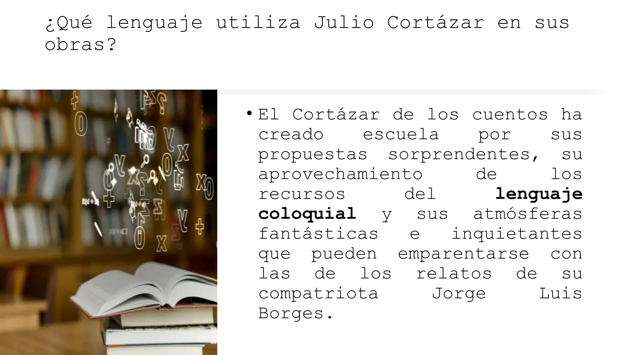 Quién fue Julio Cortázar y el boom latinoamericano.pptx