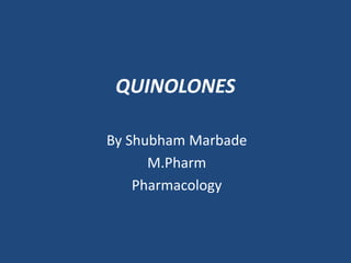 Quinolones | PPT