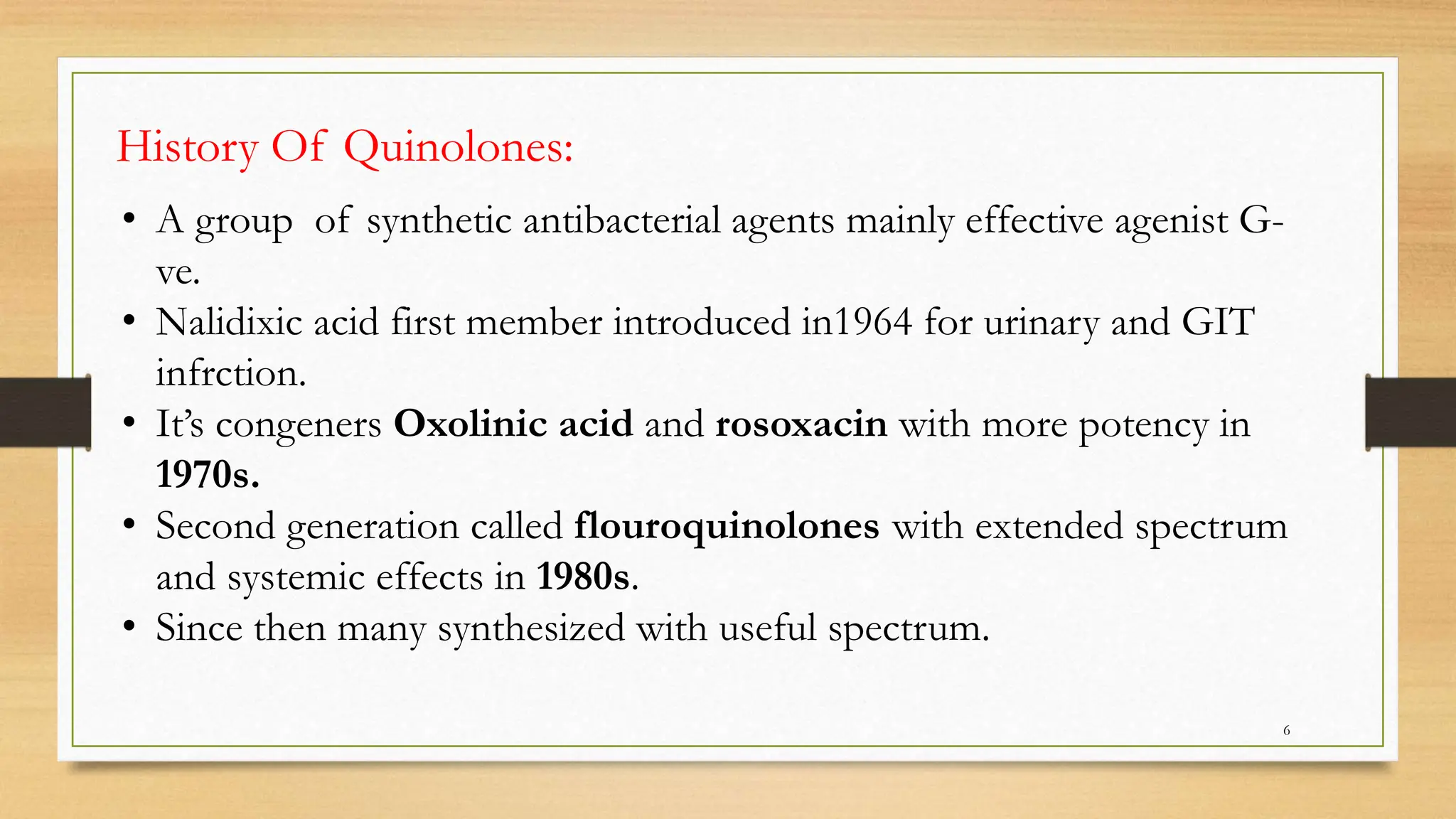 Quinolones & fluoroquinolones-medicinal chemistry. | PPTX