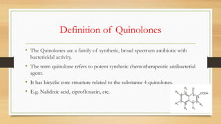 Quinolones & fluoroquinolones-medicinal chemistry. | PPTX