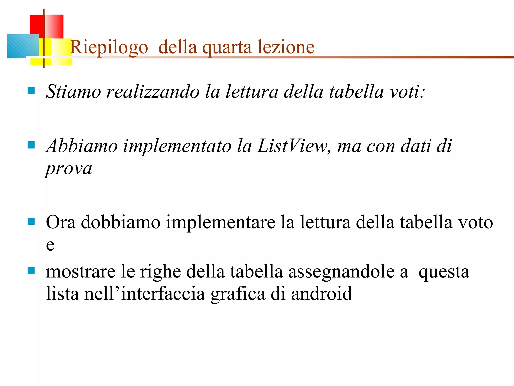Quinta lezione android | PPT
