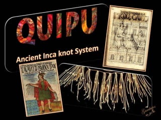 Quipu (Ancient Inca Knot System) | PPSX