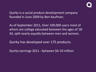 An Introduction to Quirky | PPTX