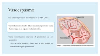 Vasoespasmo cerebral en HSA - Quispe Llanos Luz | PDF