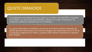 Quiste dermoide y Lipodermoide | PDF