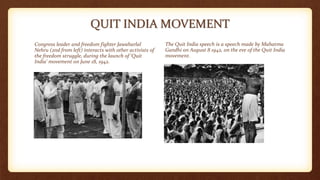 Quit India Movement-1942 | PPTX