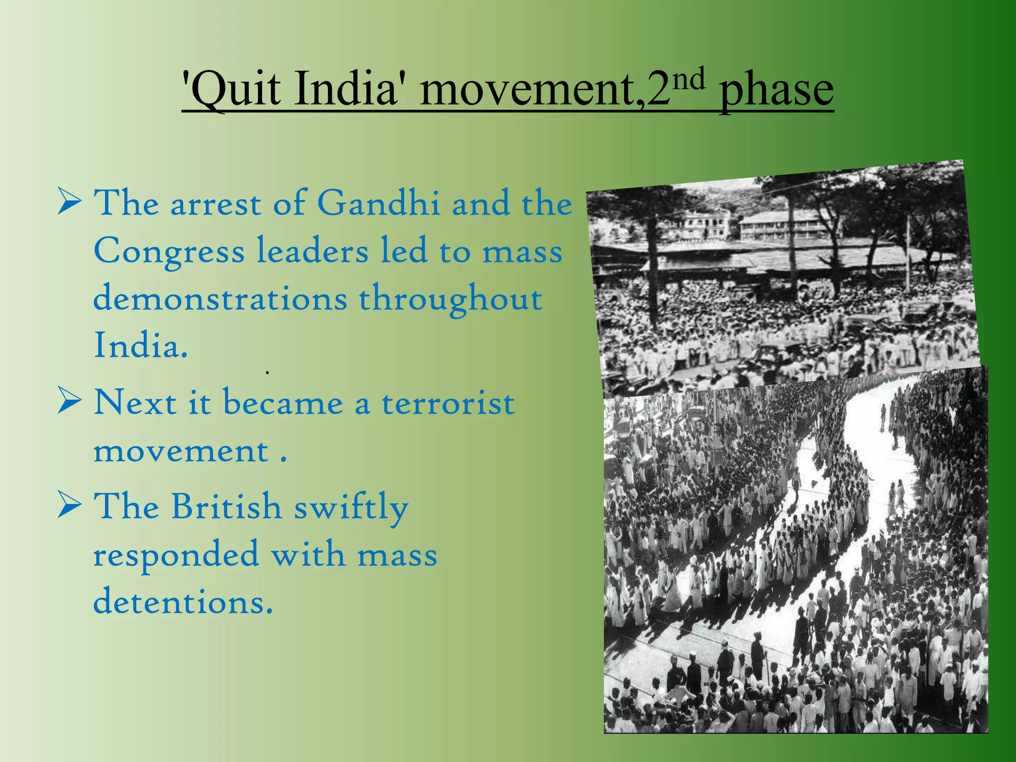 Quit india movement,1942 | PPTX