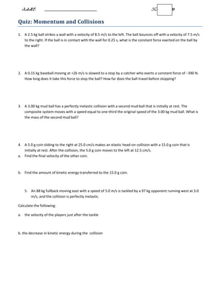 Quiz | DOCX | Physics | Science