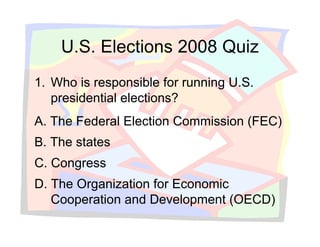Quiz for US Presidential Elections | PPT