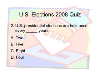 Quiz for US Presidential Elections | PPT | Free Download