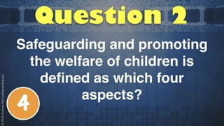 Keeping Children Safe in Education - Quiz | PPTX