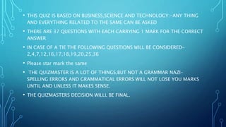 BUSINESS AND TECHNOLOGY QUIZ-IIITG | PPT