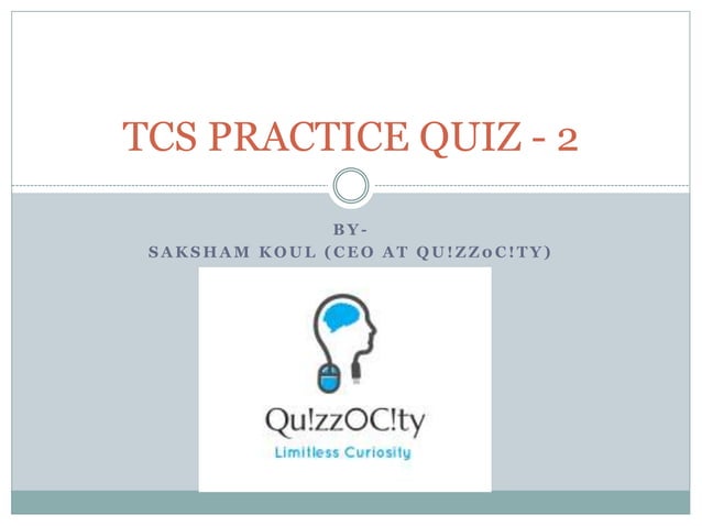 TCS PRACTICE QUIZ - 2 | PPTX