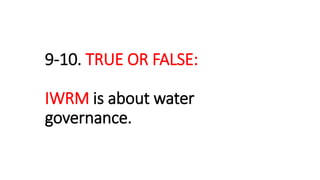 Quiz in Watershed and Water Management Resources | PPT