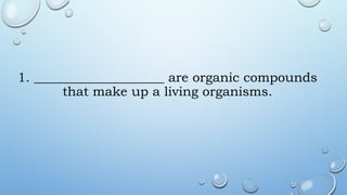 quiz - macromolecules of grade 11 senior high school | PPTX