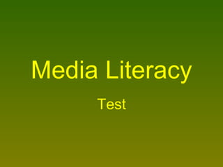 Quiz: Media Literacy | PPT