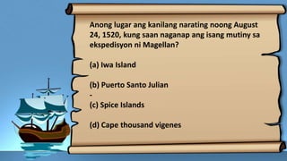 Quiz-Philippine-history, learning of magellan.pptx