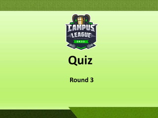 Quiz-round 3 powerpoint presentation final | PPT