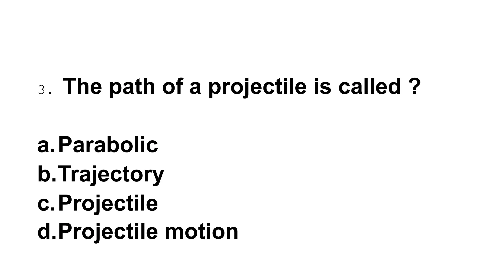 Quiz #1projectilemotionphysicsgrade9.pptx
