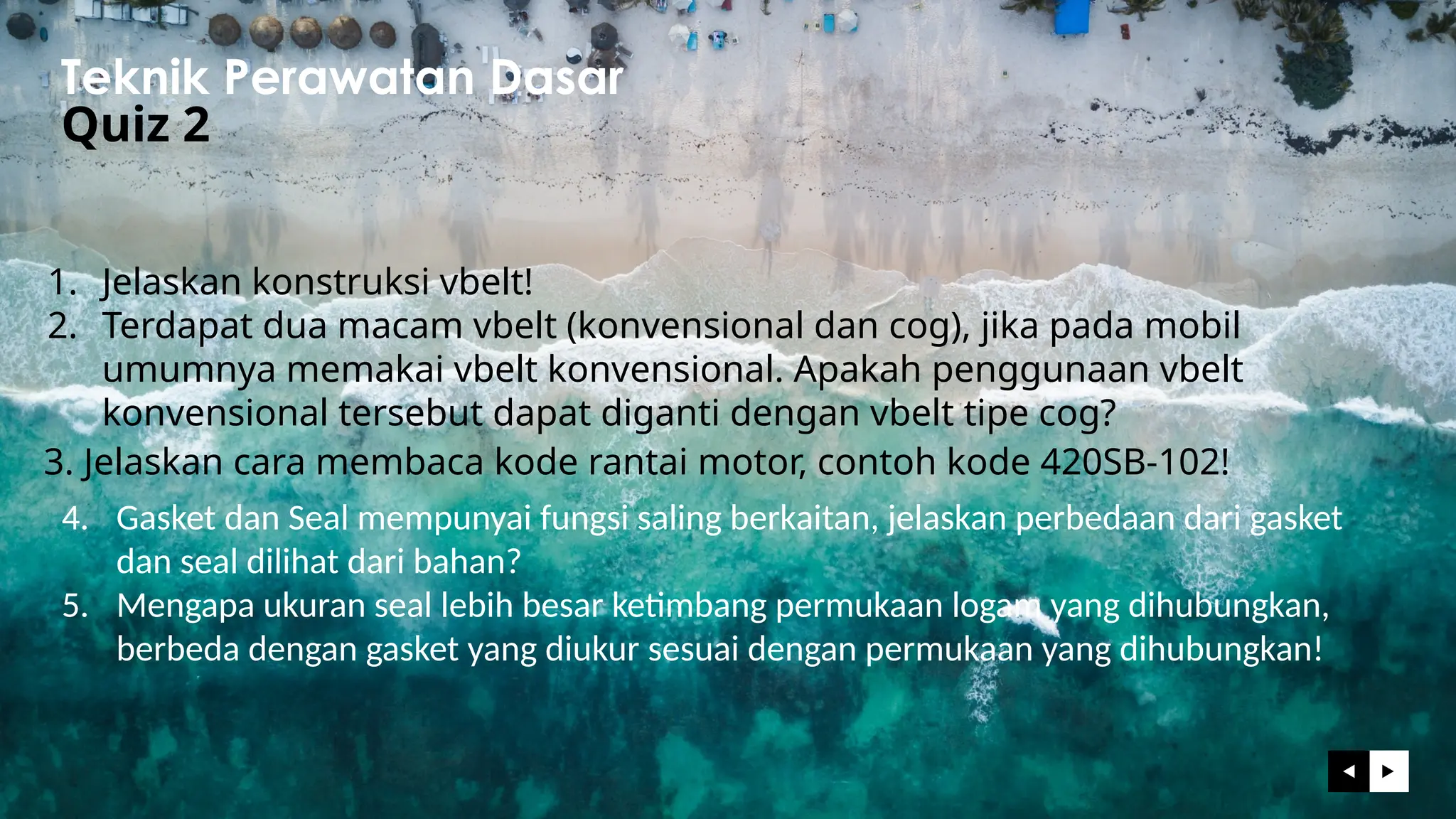 Quiz 2teknik perawatan dasar quiz 1 .pptx