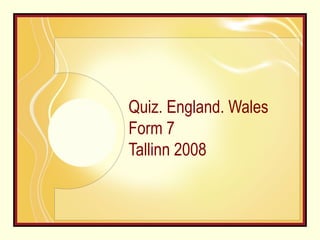 Quiz England and Wales | PPT