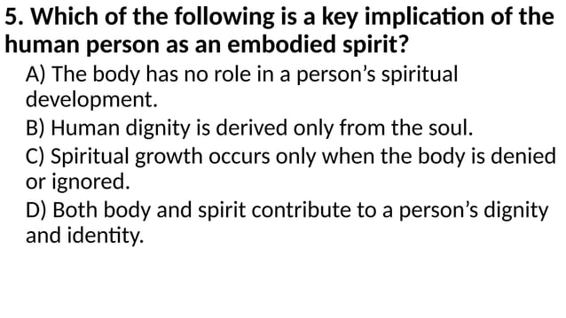 Quiz 2 and Essay on human person as embodied spirit -FOR ABSENT.pptx ...