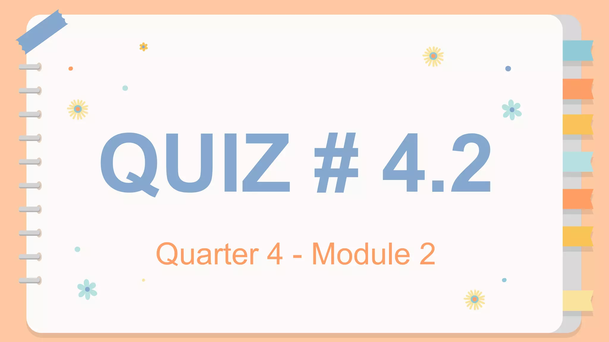 QUIZ 4.1 - ENGLISH 10.pptx
