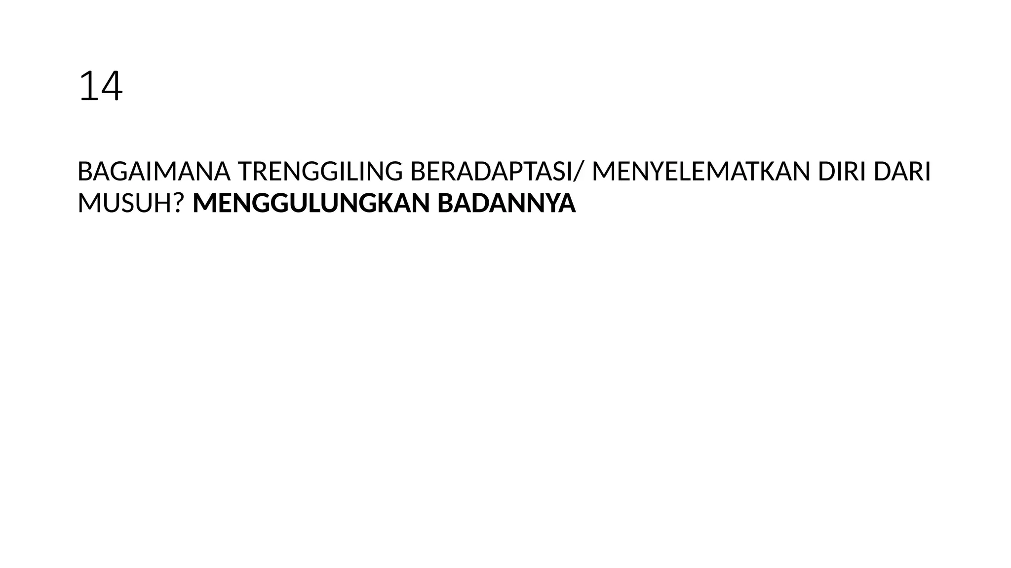 QUIZ ADAPTASI PADA HEWAN DAN TUMBUHAN.pptx QUIZ ADAPTASI PADA HEWAN DAN TUMBUHAN.pptx
