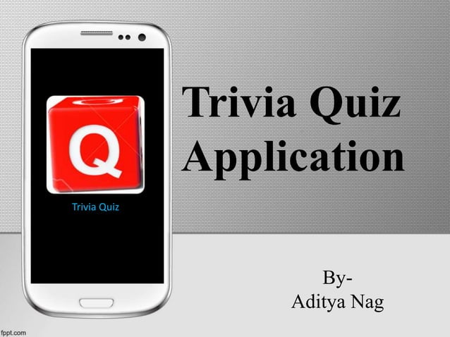 Quiz app android ppt | PPTX | Operating Systems | Computer Software and Applications