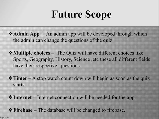 Quiz app android ppt | PPTX | Operating Systems | Computer Software and Applications