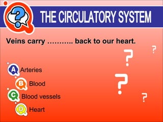 Quiz circulatory system | PPT