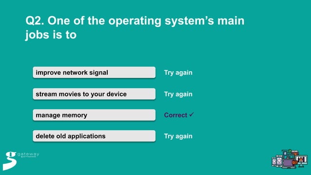 Quiz EDSQ - Unit 1 Using Devices Level 1 - GQ.pptx | Operating Systems | Computer Software and ...