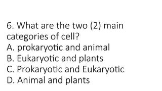 Quiz general biology 1 quarter 1 Prokaryotic and Eukaryotic cells.pptx