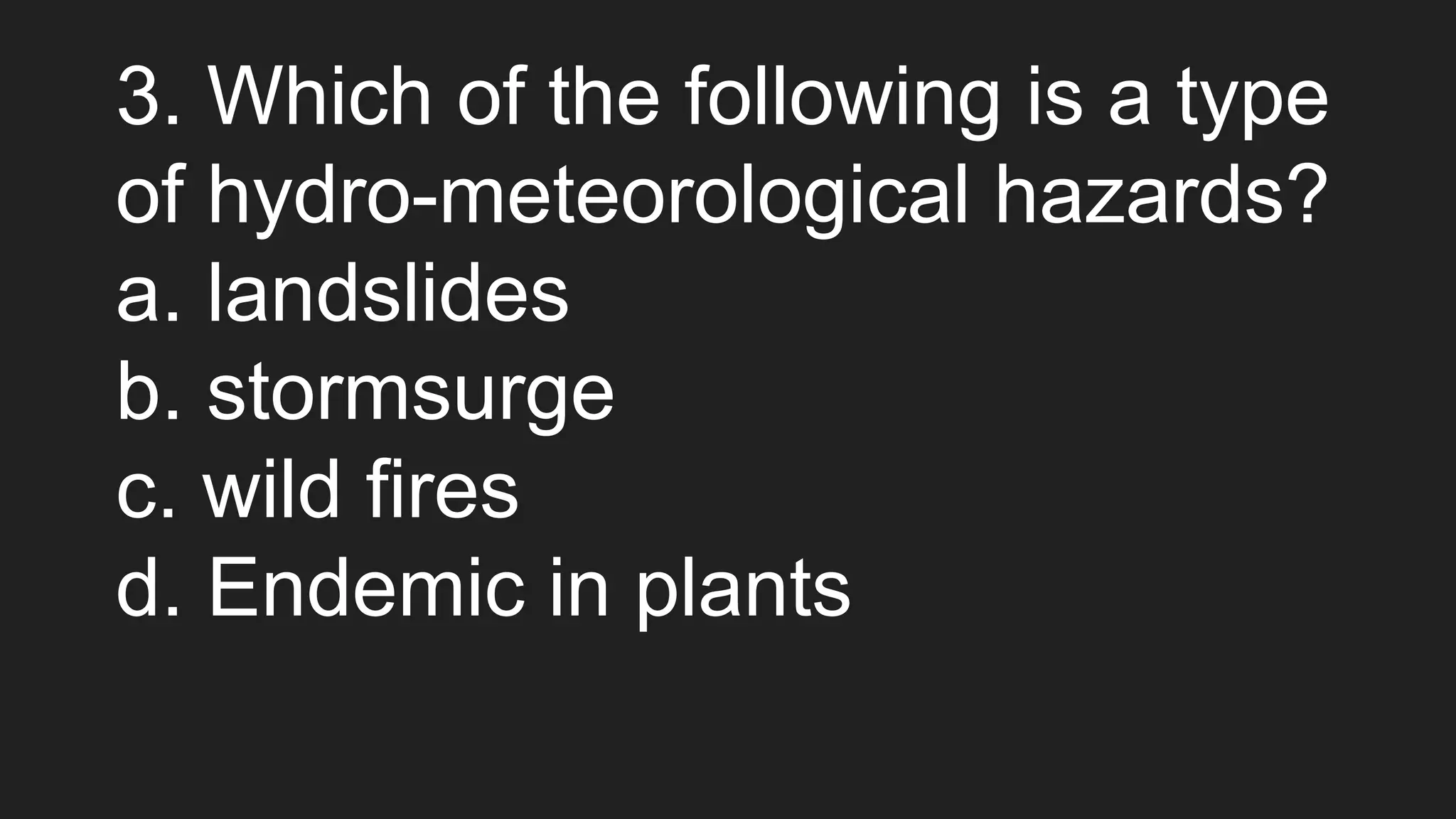 quiz hydrometeorological hazards (typhoon, floods, tornado, etc) | PPTX