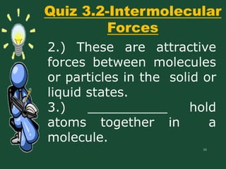 Quiz Intermolecular Forces - Copy.pptx
