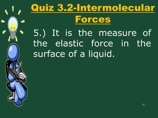 Quiz Intermolecular Forces - Copy.pptx