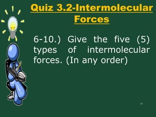 Quiz Intermolecular Forces - Copy.pptx
