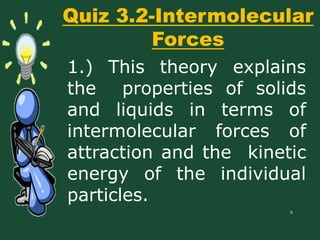 Quiz Intermolecular Forces - Copy.pptx