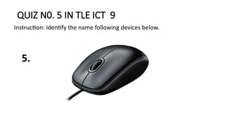QUIZ IN TLE ICT 9 and recitation about the parts of computer.pptx