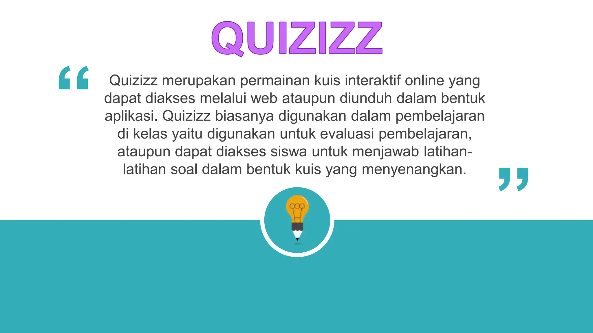 Presentasi Quizizz Untuk Pembelajaran di Sekolah | PPTX