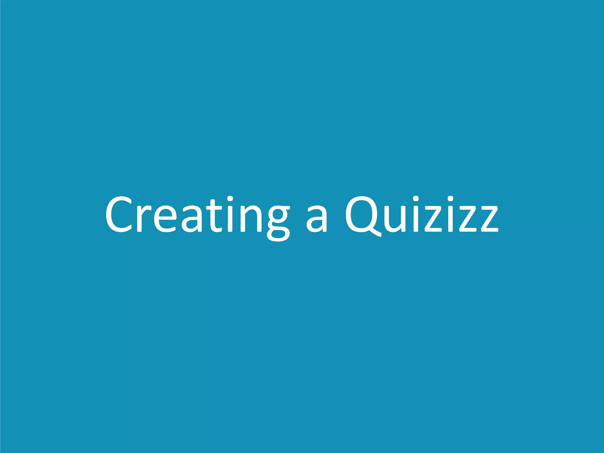 Quizizz Presentation | PPTX