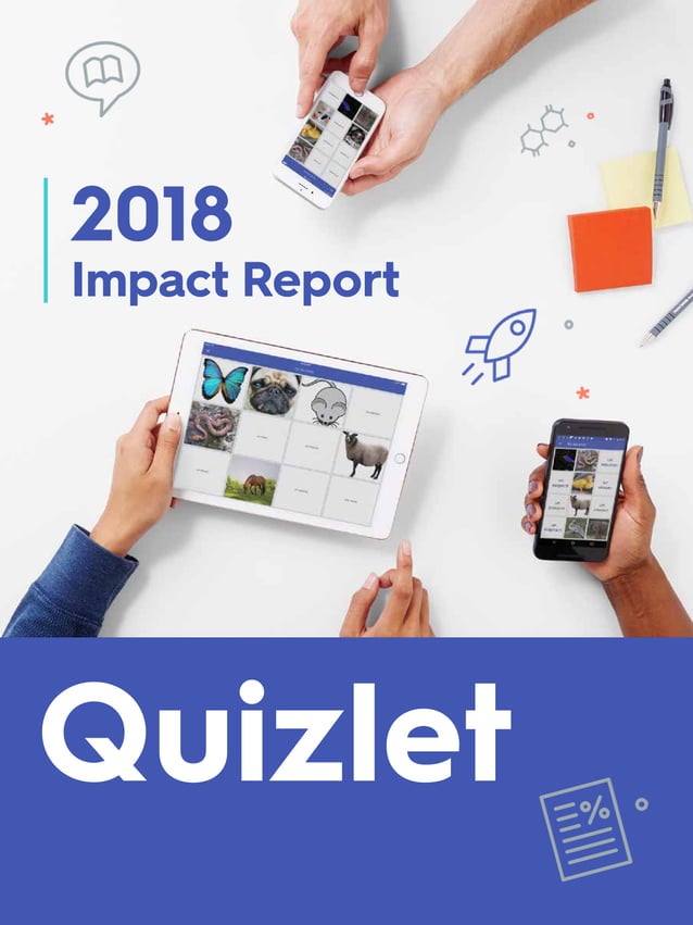 Quizlet Impact Report: 2018 | PDF