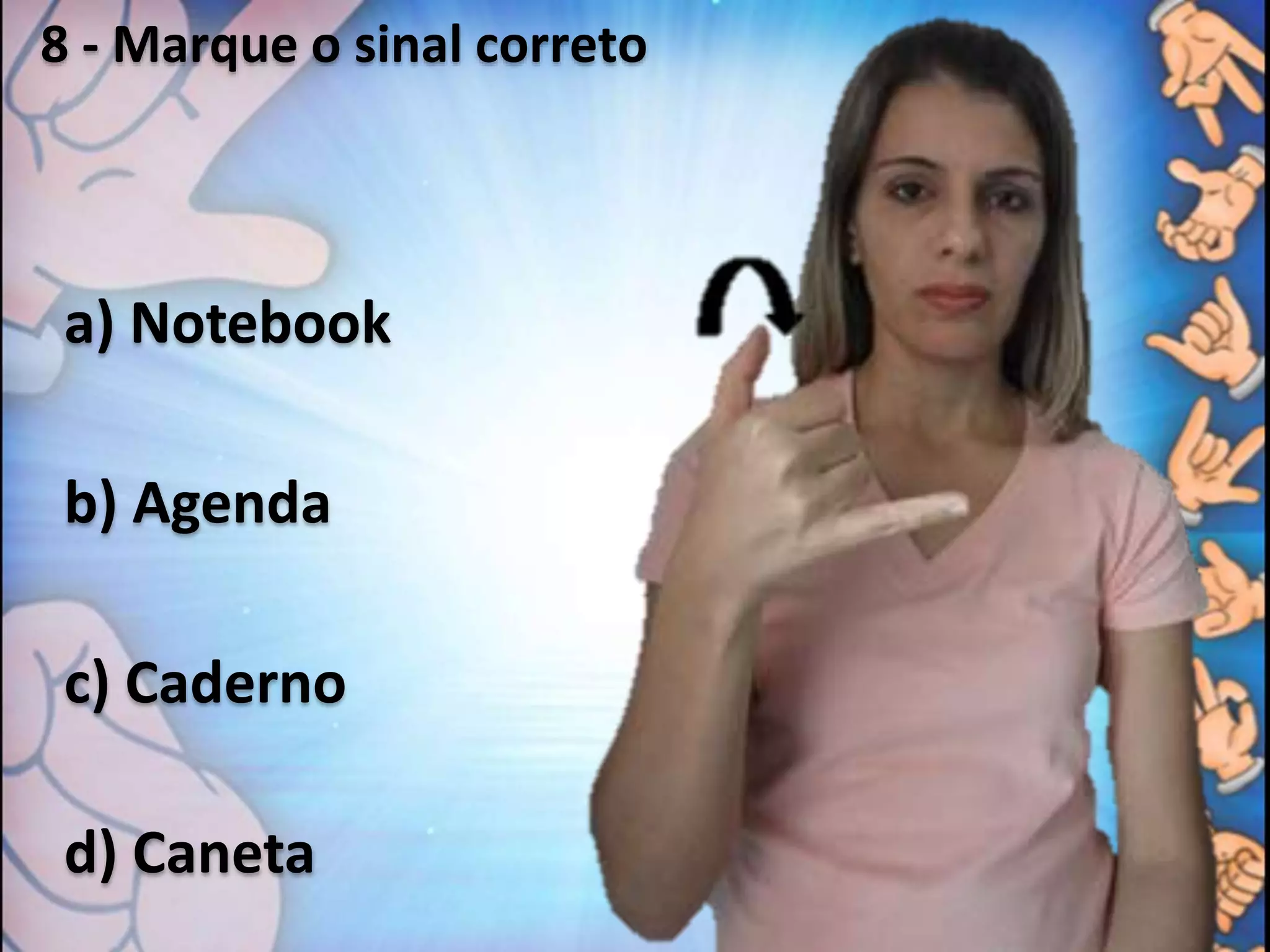 Quiz material escolar EM LIBRAS | PPTX
