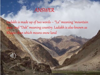 quiz on cold desert ladakh class 7 | PPTX