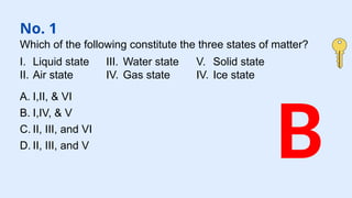 Quiz No. 1 - States of Matter - solid, liquid, gas.pptx